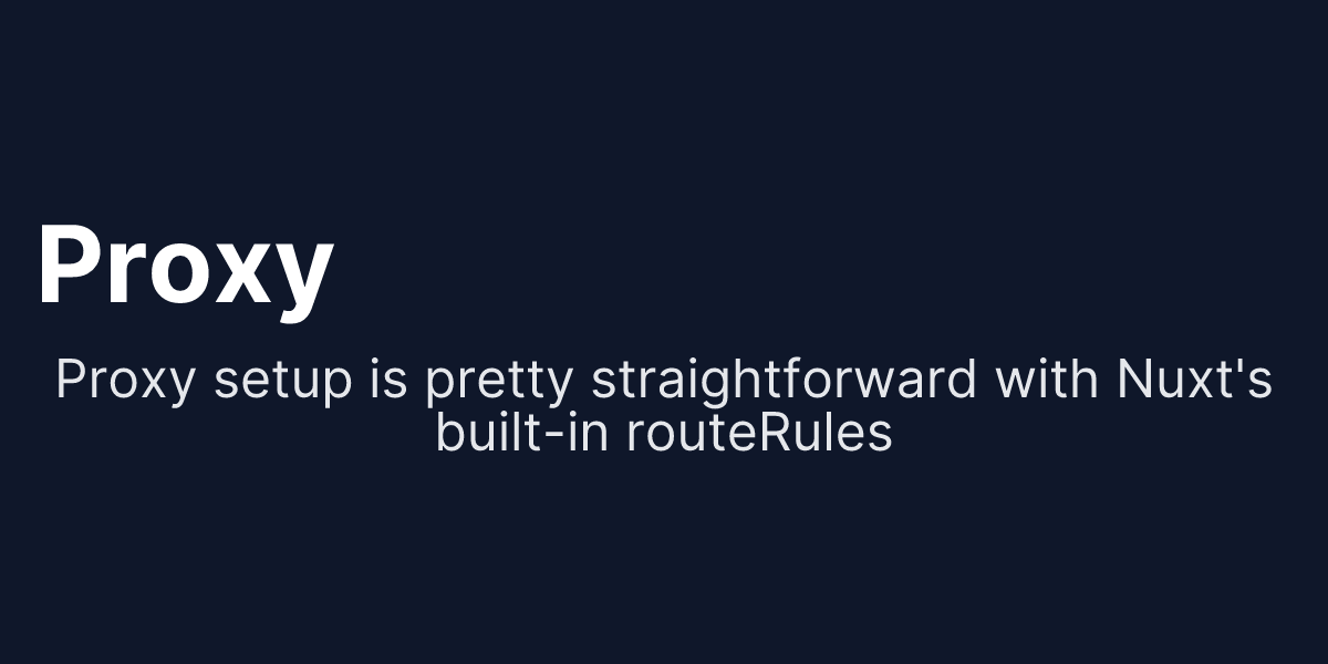 Proxy - Nuxt Open Fetch